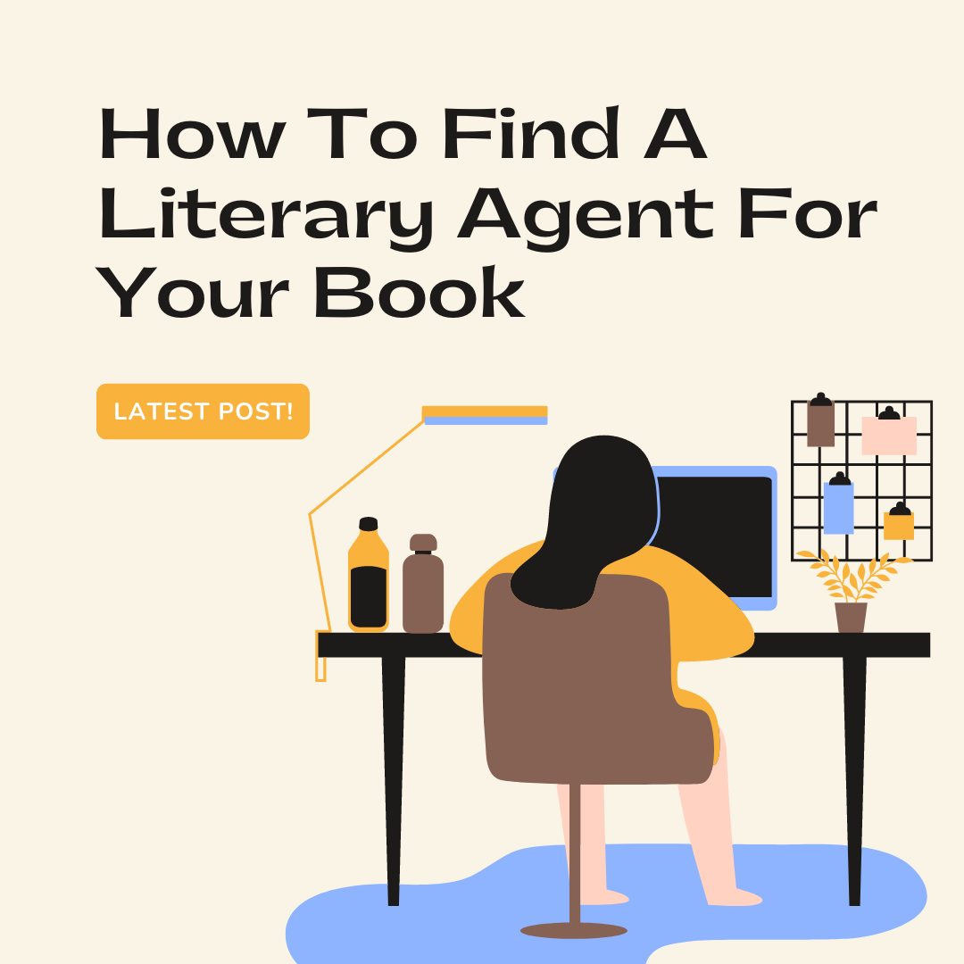 How To Find A Literary Agent For Your Book | THE LITERATURE TODAY