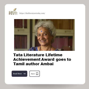 Tata Literature Lifetime Achievement Award goes to Tamil author Ambai ...