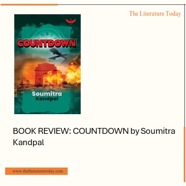 BOOK REVIEW: COUNTDOWN by Soumitra Kandpal | THE LITERATURE TODAY